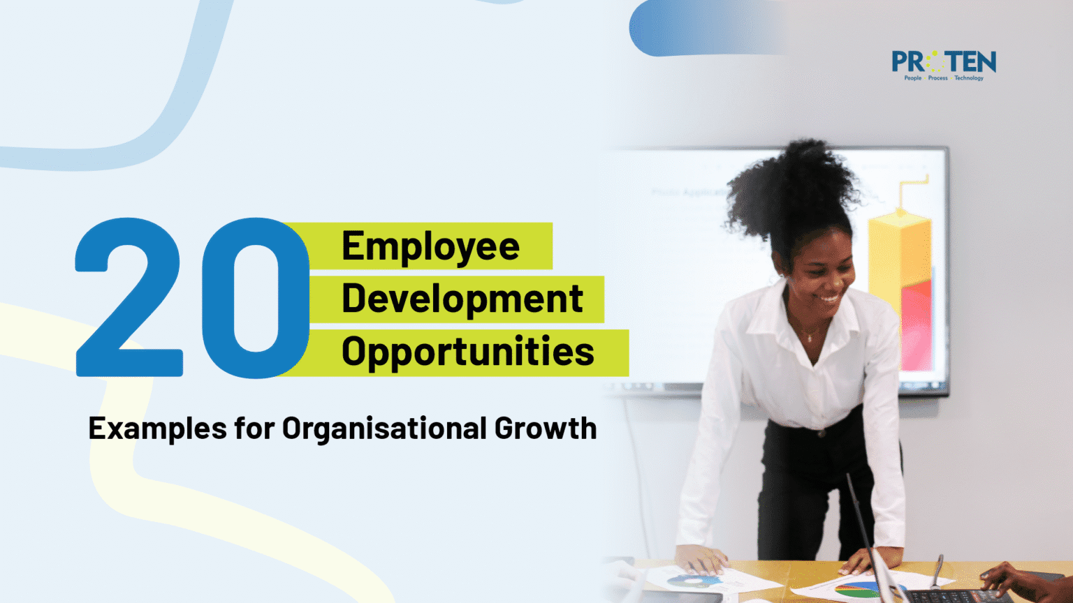 20 Employee Development Examples for Organisational Growth - Proten ...